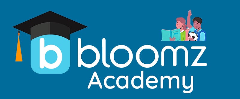 Introducing Bloomz Academy